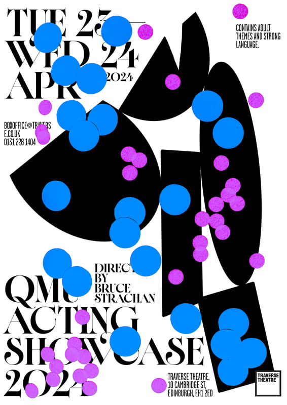 “QMU Acting Showcase 2024”, 2024, by Elena Byalaya - typo/graphic posters