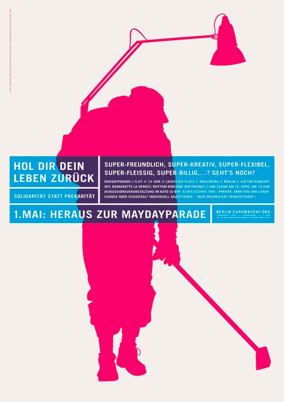 “Take back your life”, 2007, by euromayday - typo/graphic posters