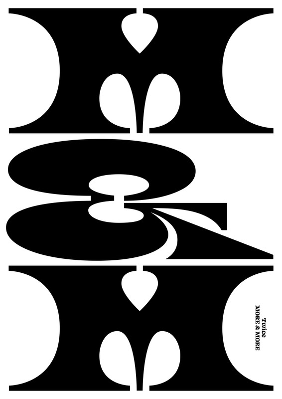 “MORE & MORE”, 2020, by Junki Hong - typo/graphic posters