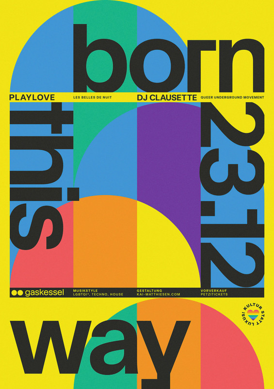 “Born This Way (LGBTQI) ”, 2022, by Kai Matthiesen - typo/graphic posters