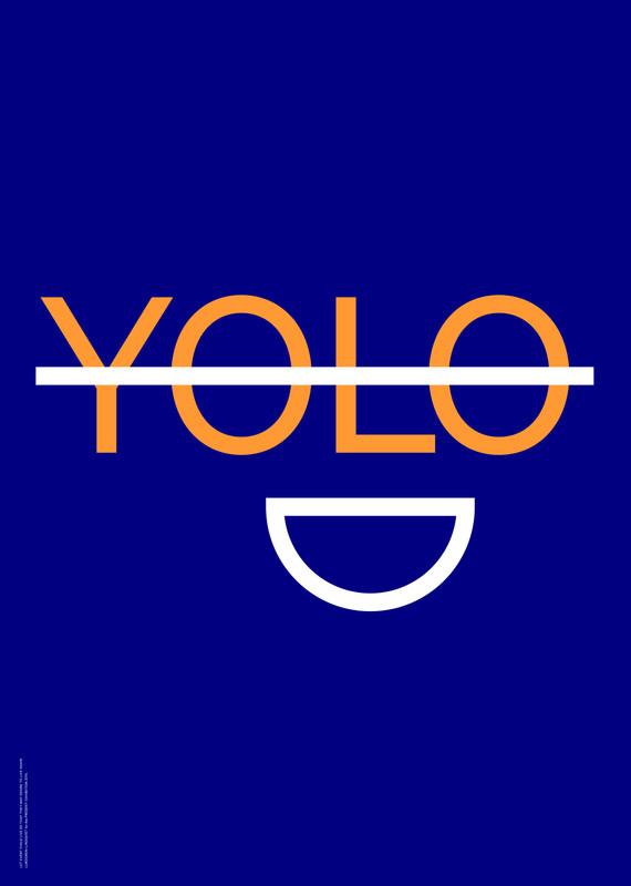 “Present exhibition: yolo poster”, 2015, by Lundgren+Lindqvist - typo ...