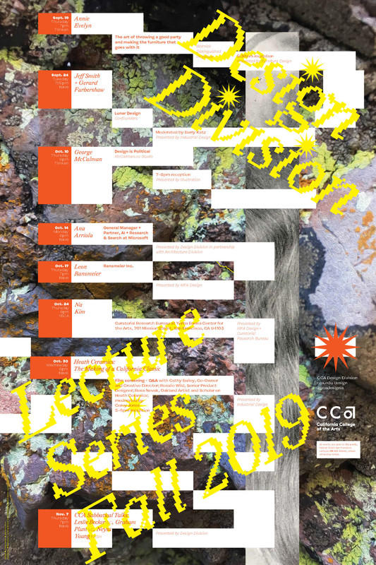 “Design Division Lecture Series, California College of the Arts”, 2019 ...