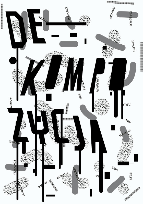 “decomposition”, by Nikodem Pręgowski - typo/graphic posters