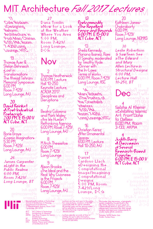 “MIT Architecture Fall 2017 Lectures”, 2017, by NODE Berlin Oslo - typo ...