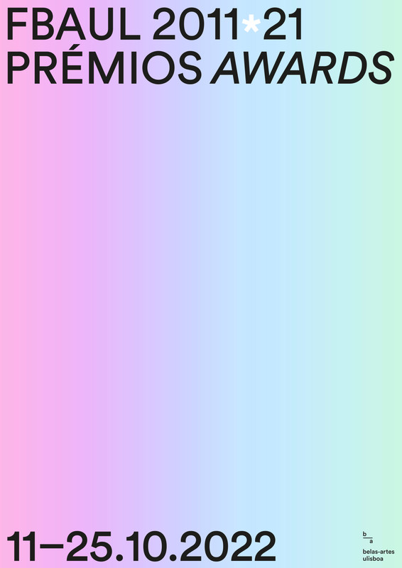 “FBAUL 2011-21 PRÉMIOS AWARDS”, 2022, by Tomás Gouveia - typo/graphic ...