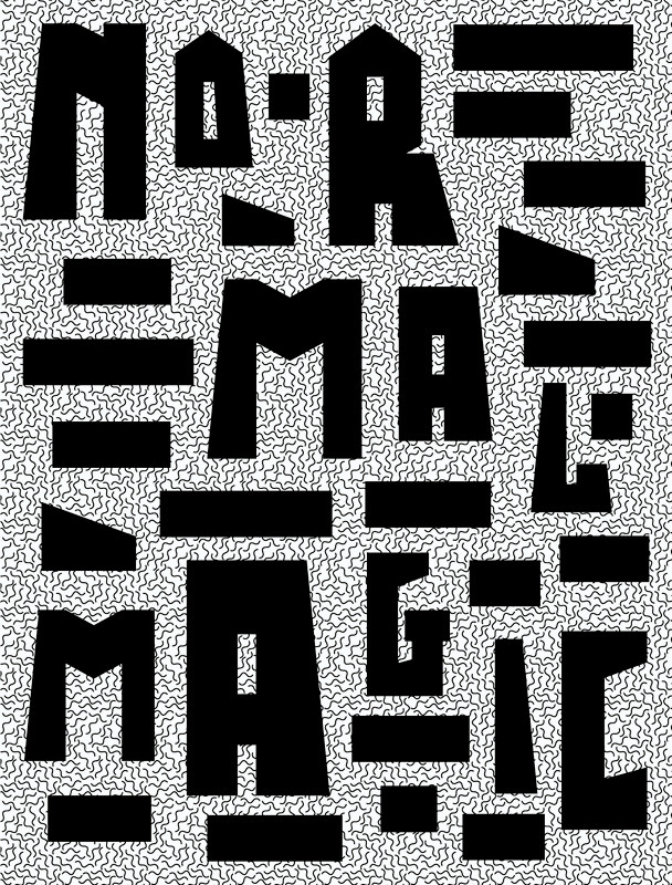 “Normal magic”, 2014, by UVMW - typo/graphic posters
